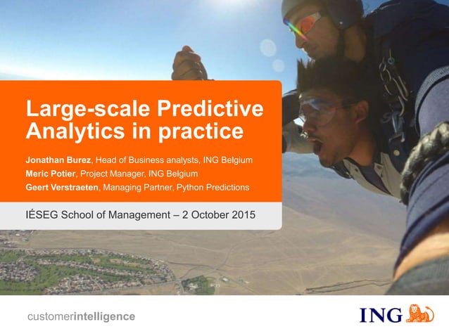 Predictive analytics and data science at ING Belgium | PPT | Free Download