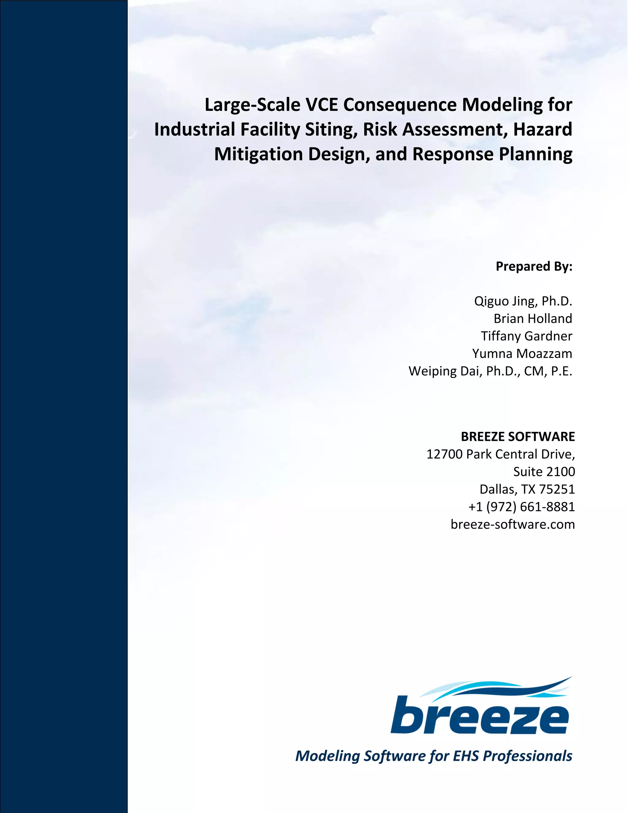 Large-Scale VCE Consequence Modeling for Industrial Facility Siting, Risk Assessment, Hazard ...