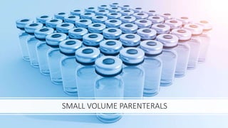 Large and Small Volume Parenteral.pptx