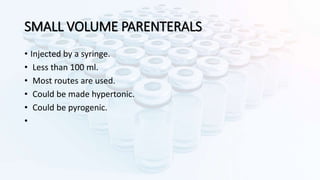 Large and Small Volume Parenteral.pptx