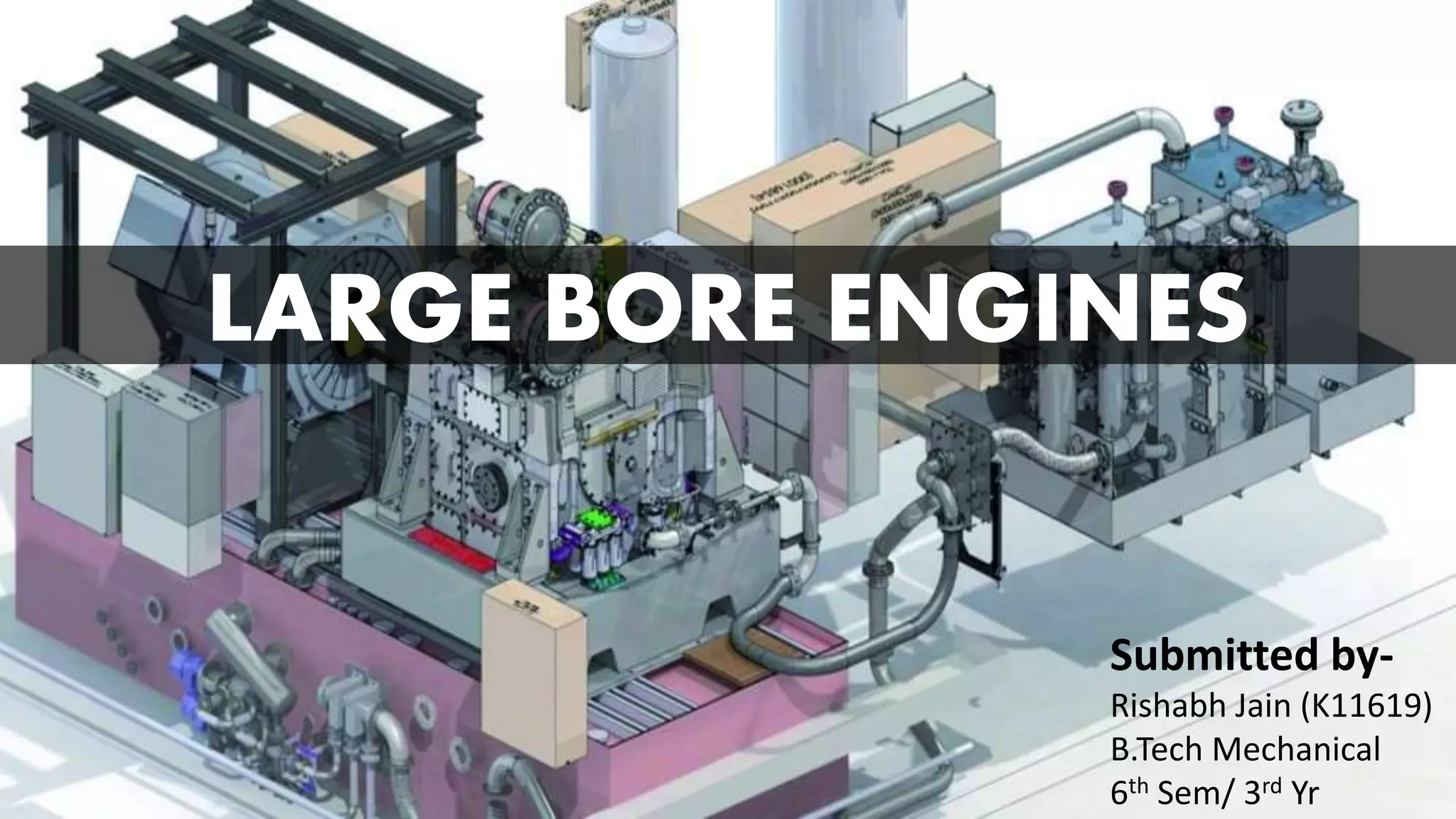 Large bore engines | PPTX