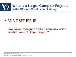 Specifics of Managing Large, Complex Projects | PDF