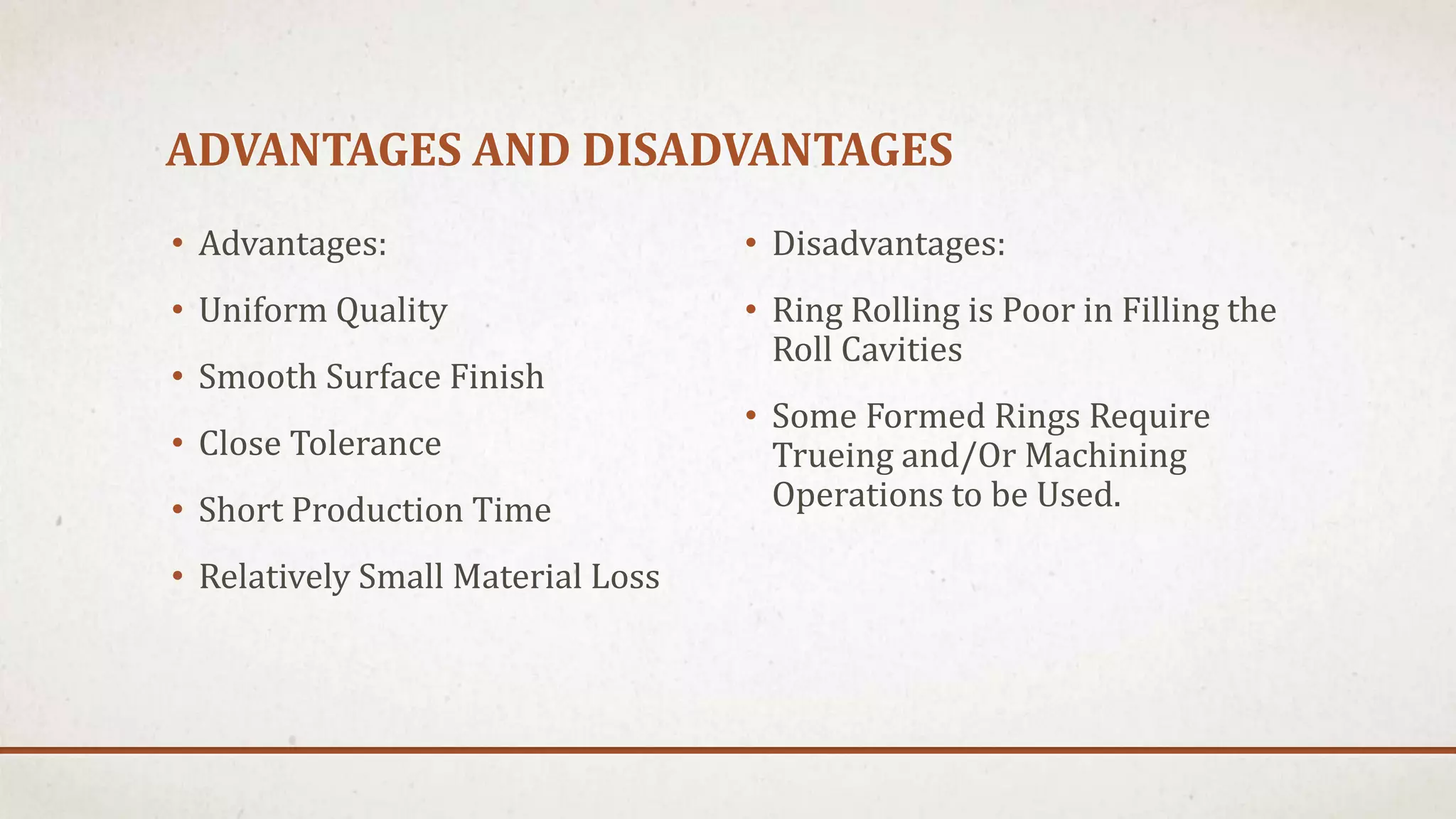 Large diameter ring manufacturing | Metal Forming Operations | PPTX