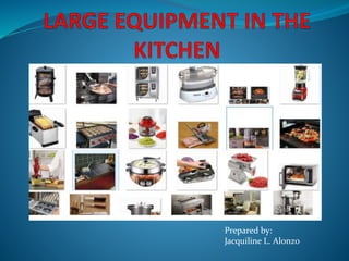 Large Equipment in the Kitchen | PPTX