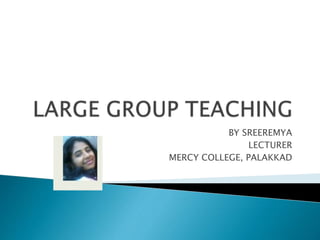 Large group teaching | PPTX