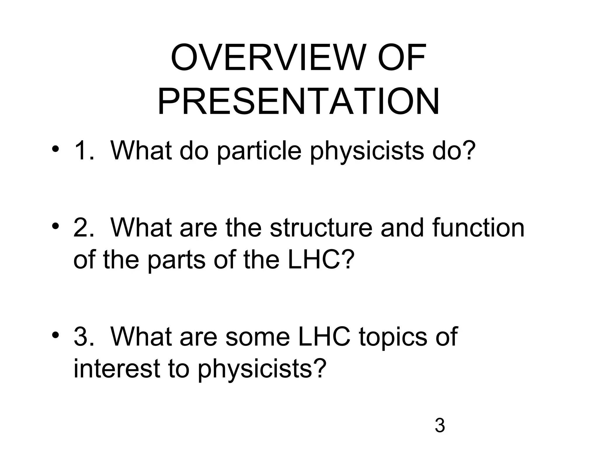 Large hadron collider | PPT | Physics | Science