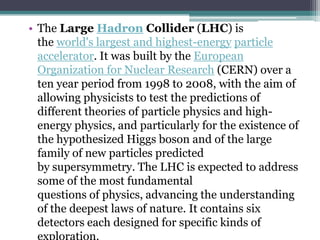 Large hadron collider | PPTX