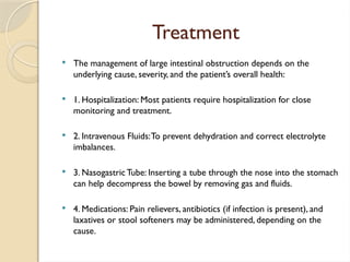 Large intestinal obstruction for medicalstudents.pptx