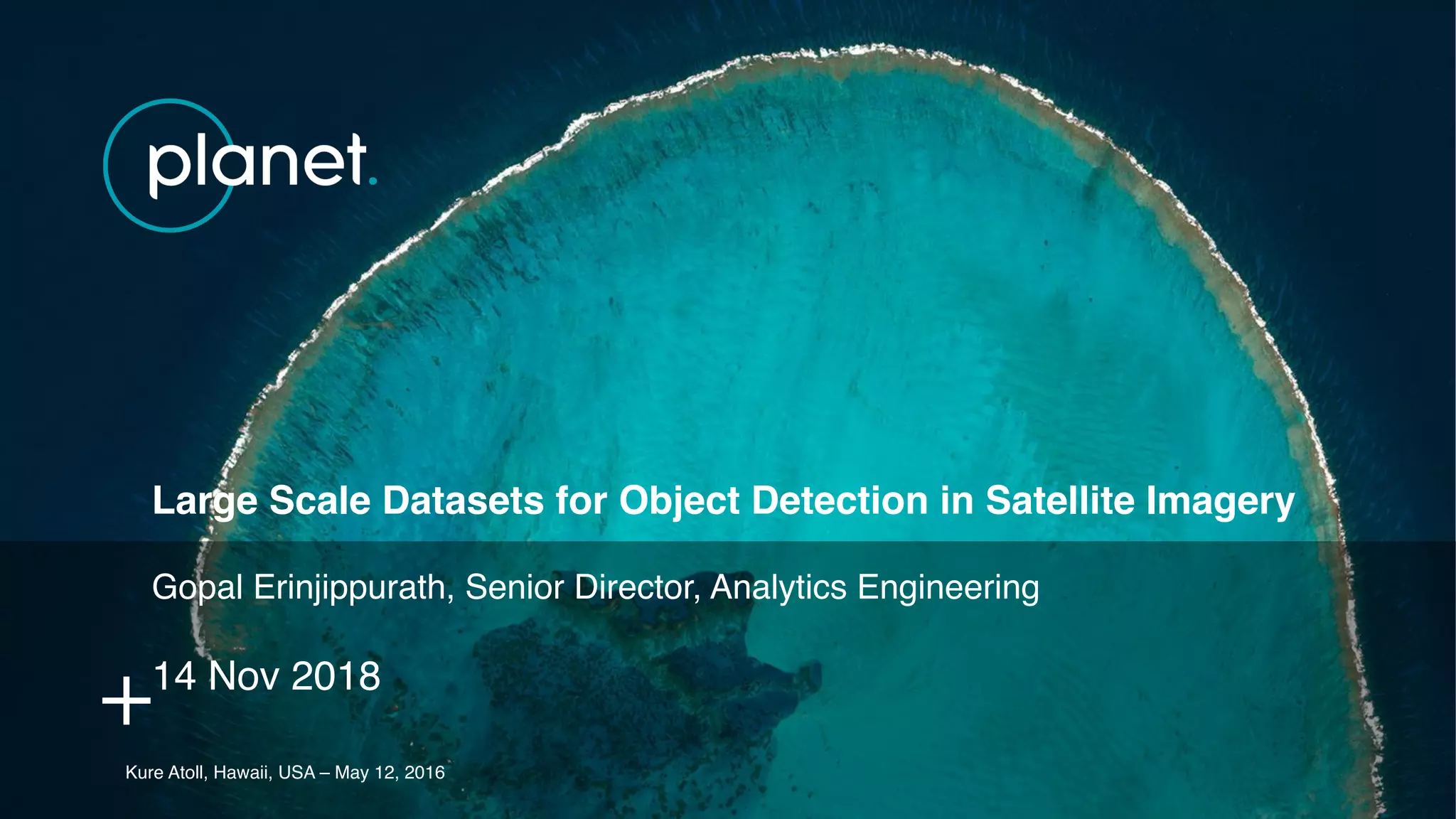 Large Scale Datasets for Analytics on Satellite Imagery | PDF