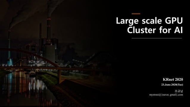 Large scale gpu cluster for ai | PPT