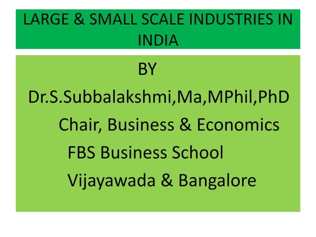Large scale& Small scale industries in India. | PPTX | Small and Medium ...