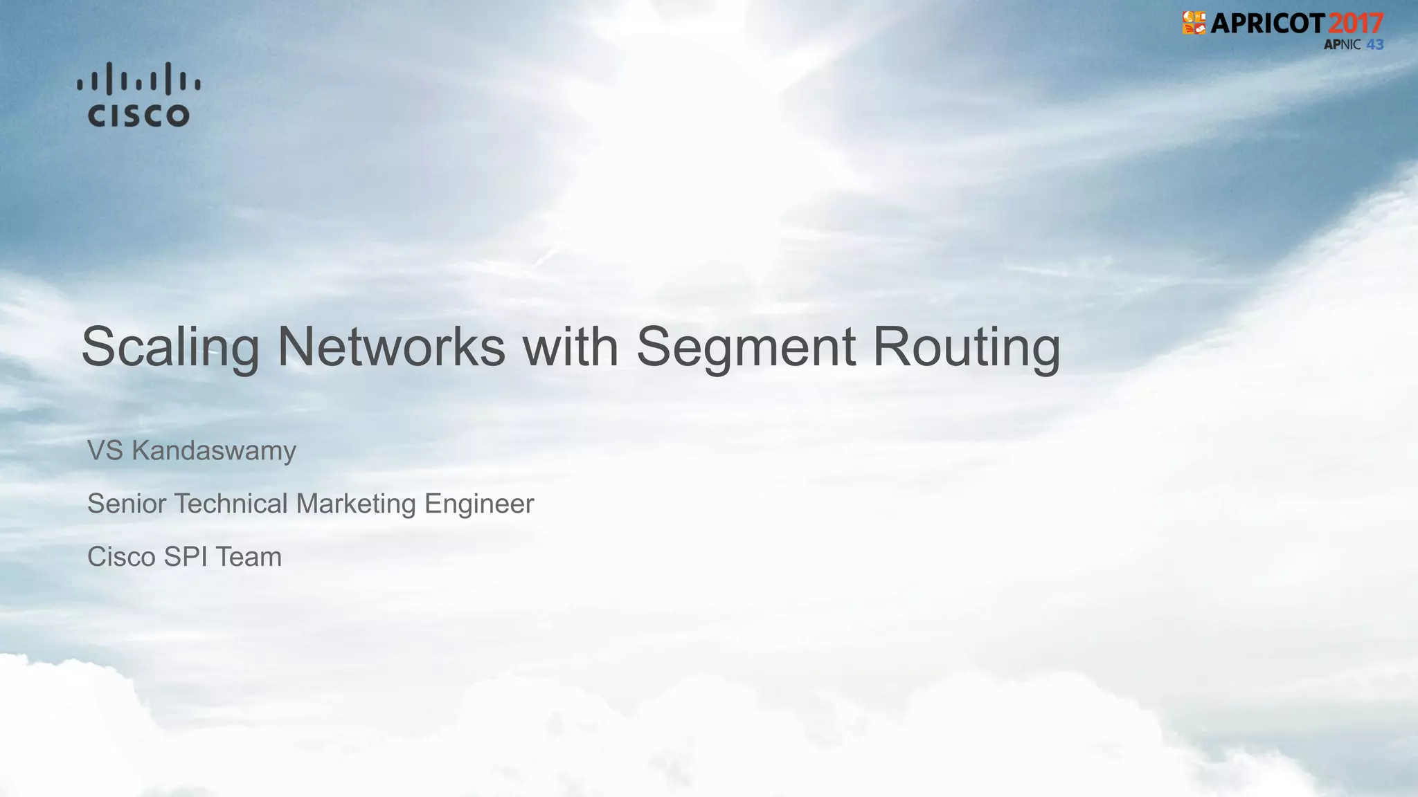Scaling Networks With Segment Routing Ppt
