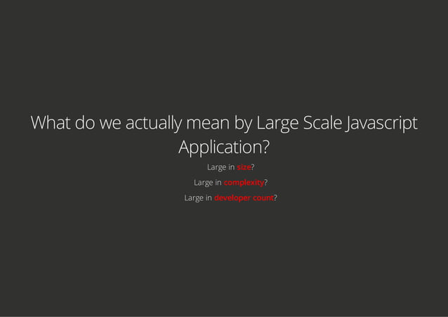 Building Large Scale Javascript Application | PDF
