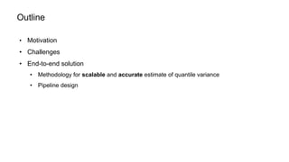 Large Scale Online Experimentation with Quantile Metrics | PPTX | Physics | Science