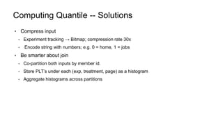 Large Scale Online Experimentation with Quantile Metrics | PPT