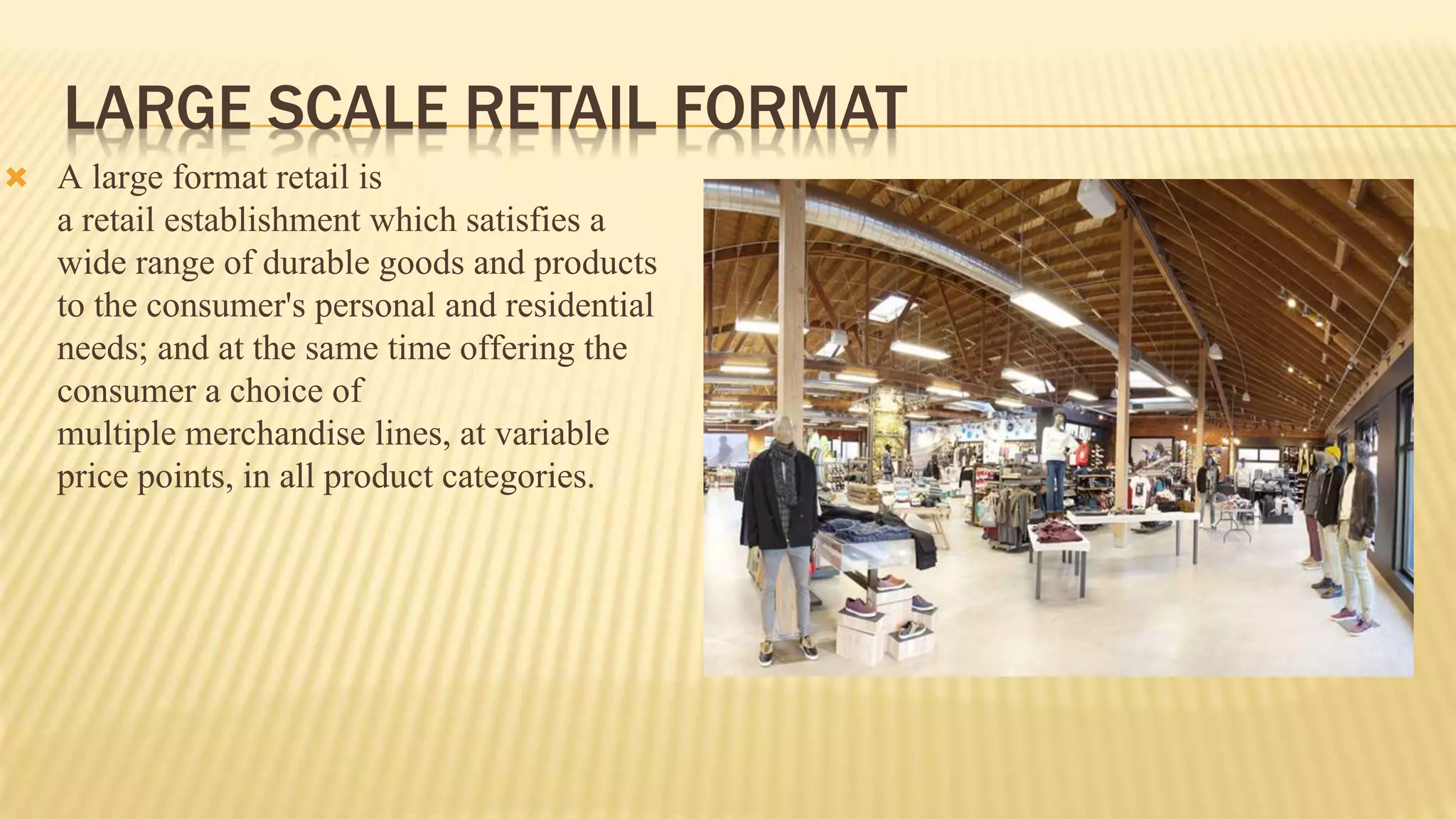 Large scale retail format | PPTX