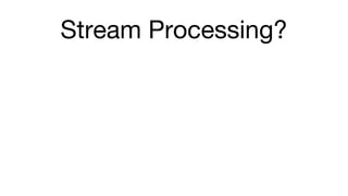 Large scale stream processing with Apache Flink | PDF