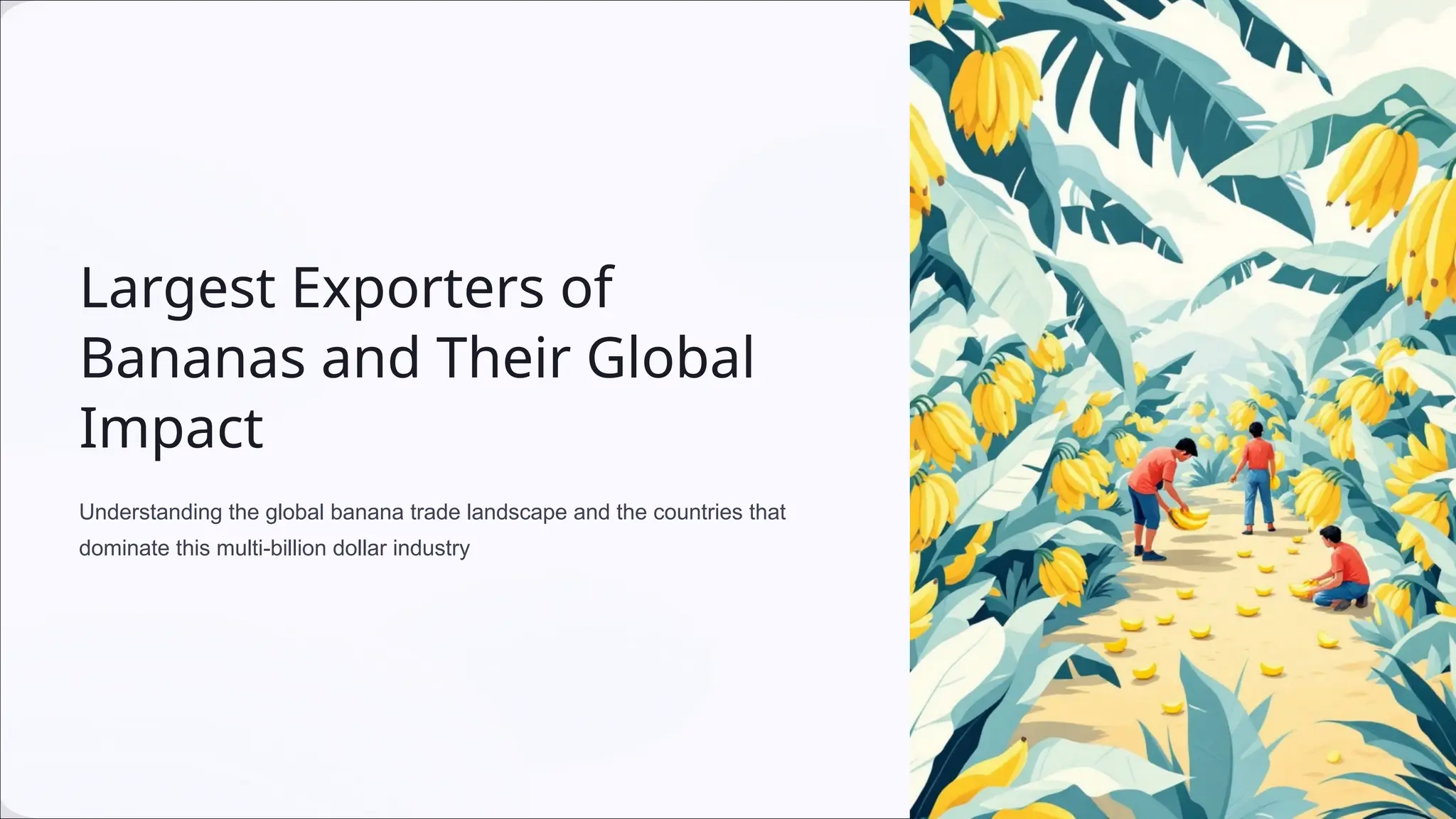 Largest Exporters of Bananas and Their Global Impact | PPTX