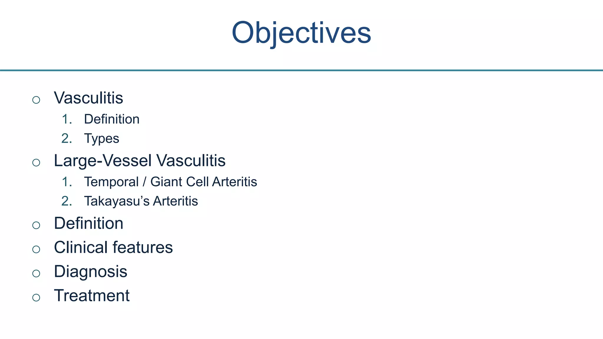 Large Vessel Vasculitides - Issa Aldababseh.pptx | Heart and ...