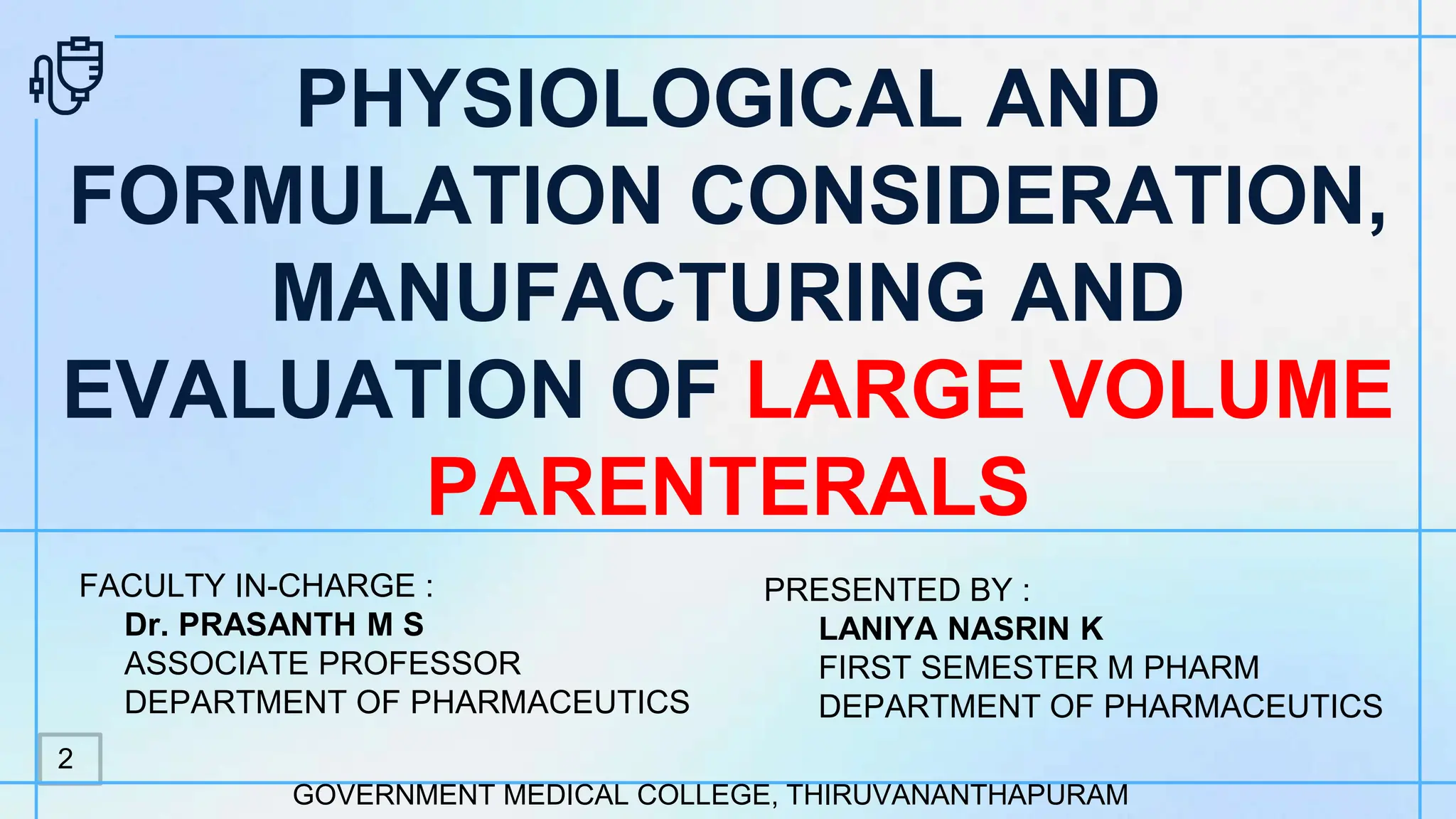 LARGE VOLUME PARENTERALS FORMULATION.pptx