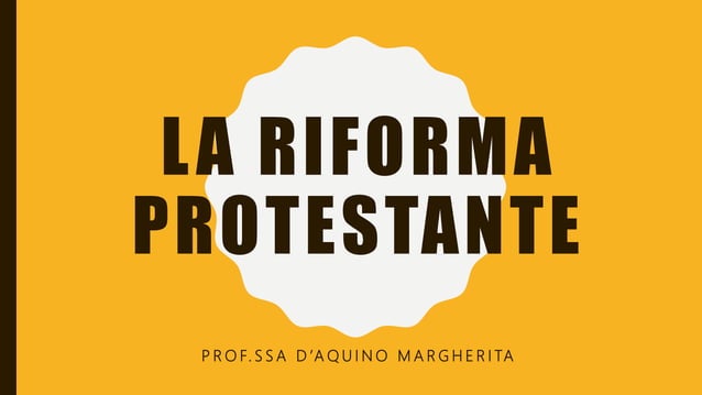 La riforma protestante | PPTX