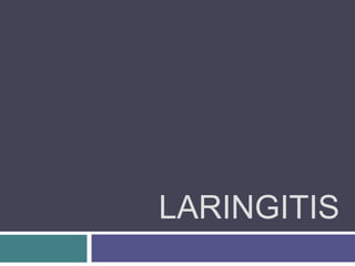 Laringitis | PPTX