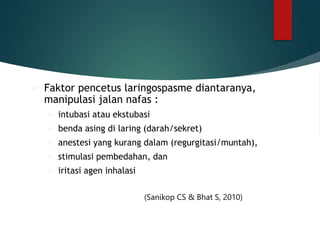 Laringospasme management and characteristics.pptx