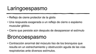 Laringo y broncoespasmo.pptx