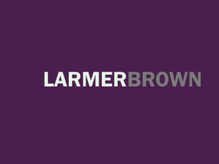 Larmer Brown Business Process Mapping with Engage | PPTX | Business | Business and Finance