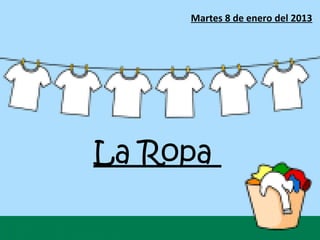La ropa | PPT