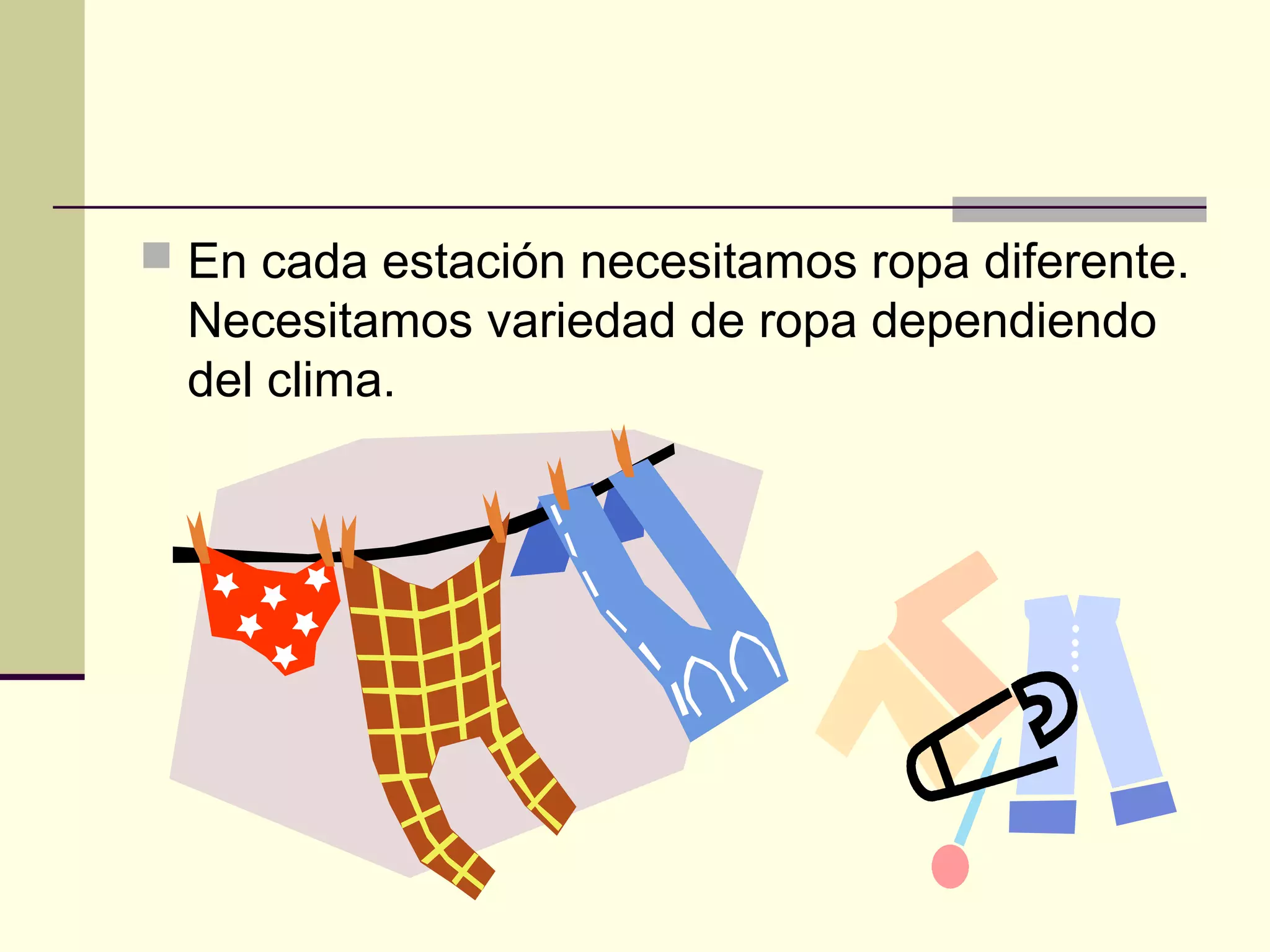 La ropa y las estaciones 4to | PPT