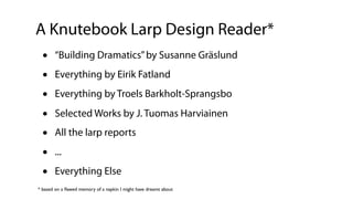 Larp designtheorypractice.v4.slides | PPT