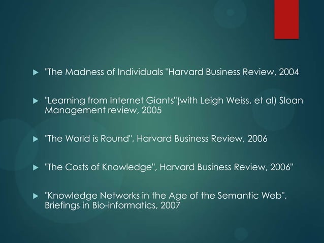Larry Prusak Knowledge Management contributions by Amitesh Singh Yadav ...