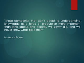 Larry Prusak Knowledge Management contributions by Amitesh Singh Yadav ...