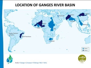 The Ganges Basin Development Challenge: Increasing the resilience of ...