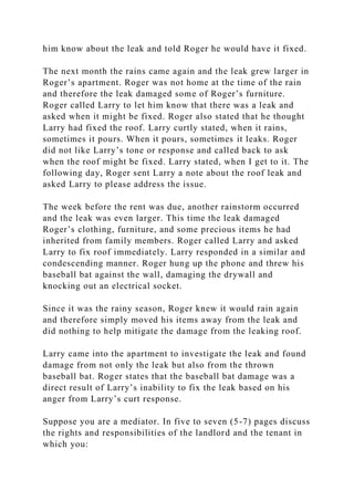 Larry Landlord has recently renovated an apartment and has put it on ...