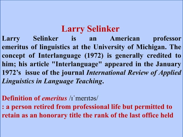 Larry selinker's interlanguage | PPT