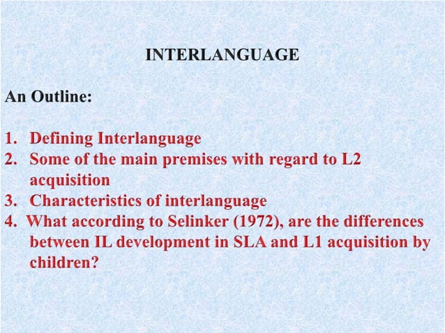 Larry selinker's interlanguage | PPTX