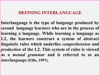 Larry selinker's interlanguage | PPTX