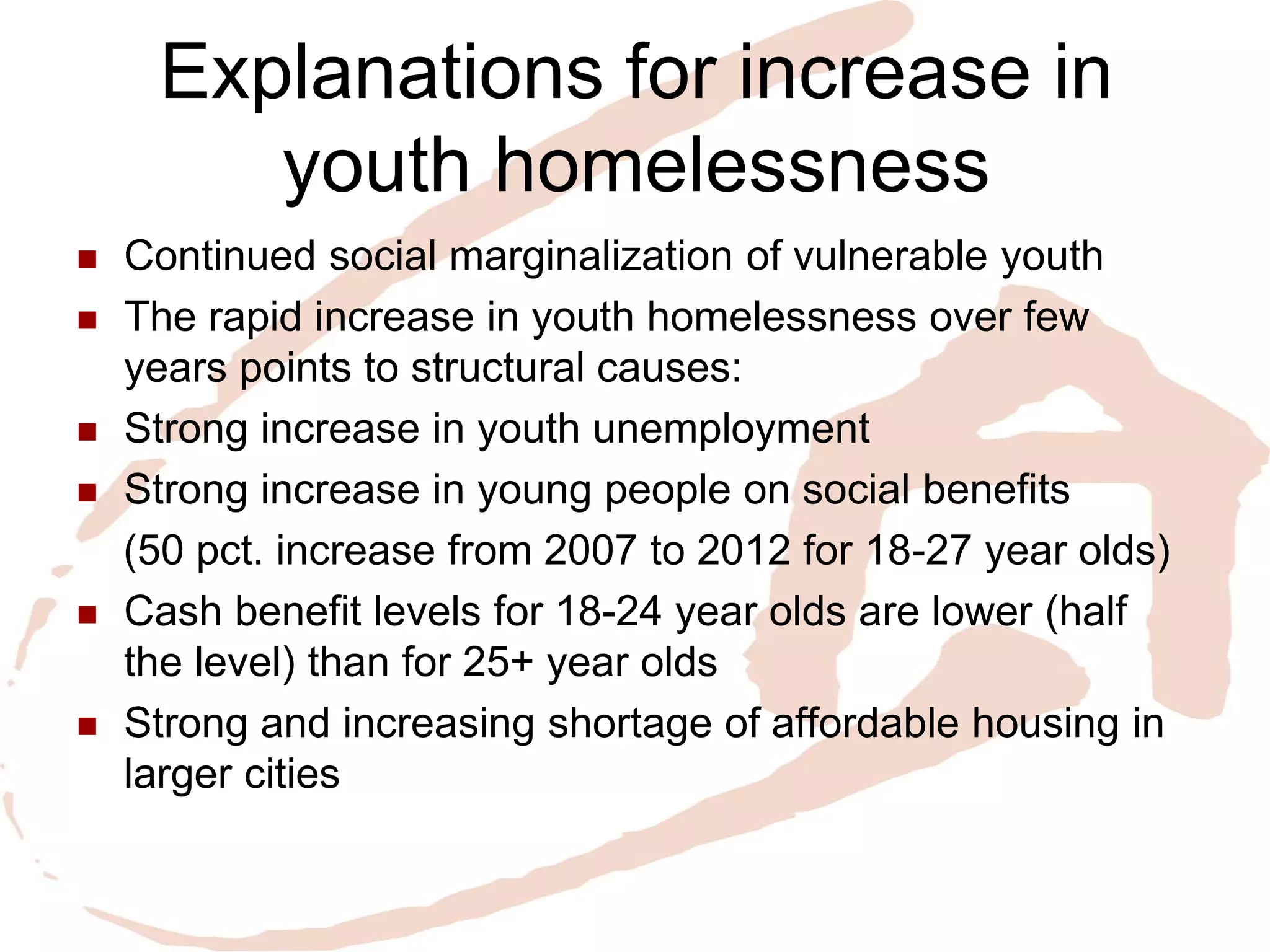 Increasing youth homelessness in strong welfare regimes explained: the ...