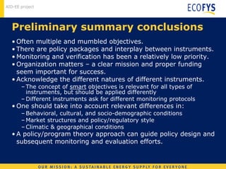From theory based policy evaluation to smart policy design: lessons ...