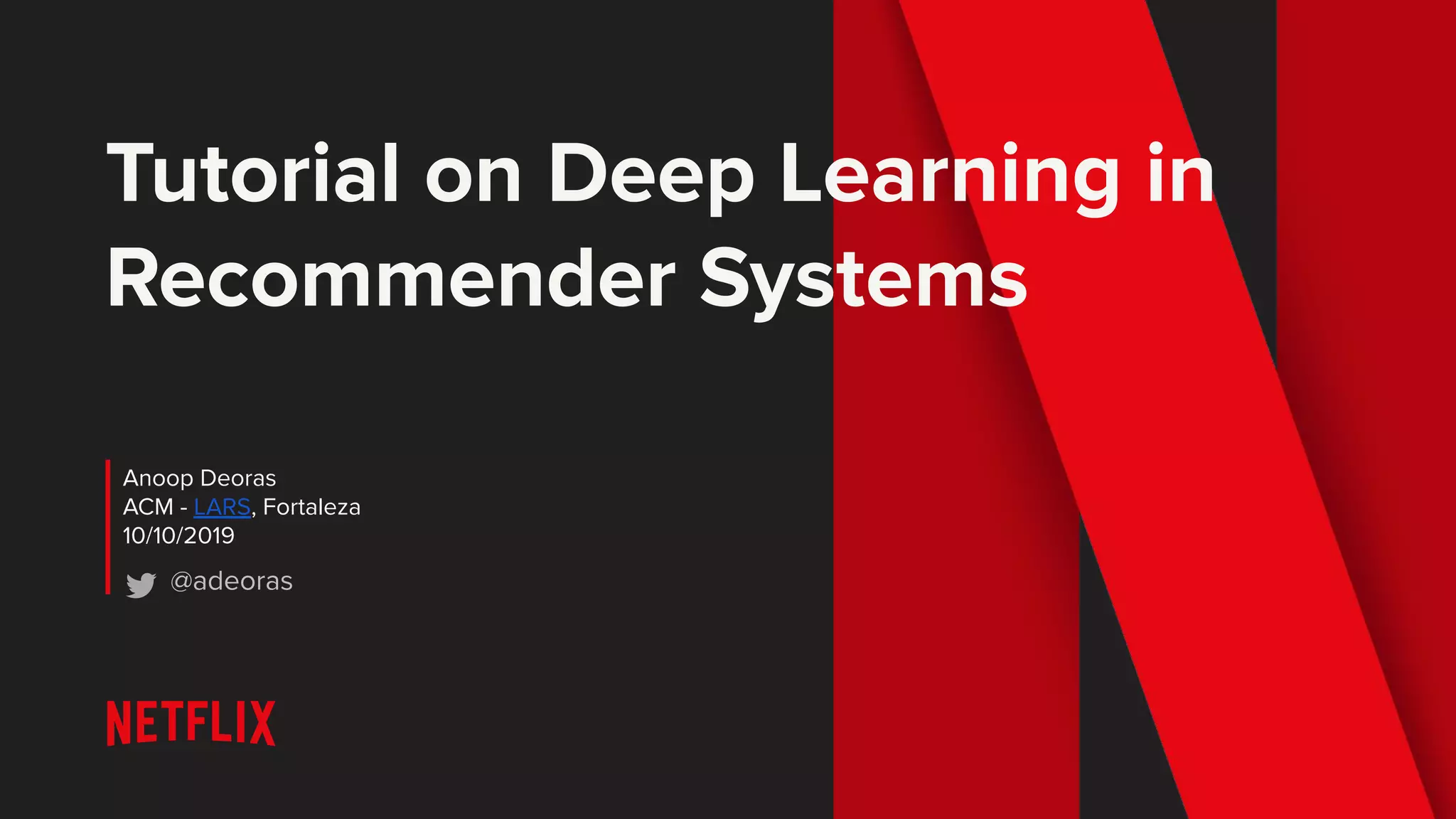 Tutorial on Deep Learning in Recommender System, Lars summer school 2019 | PDF