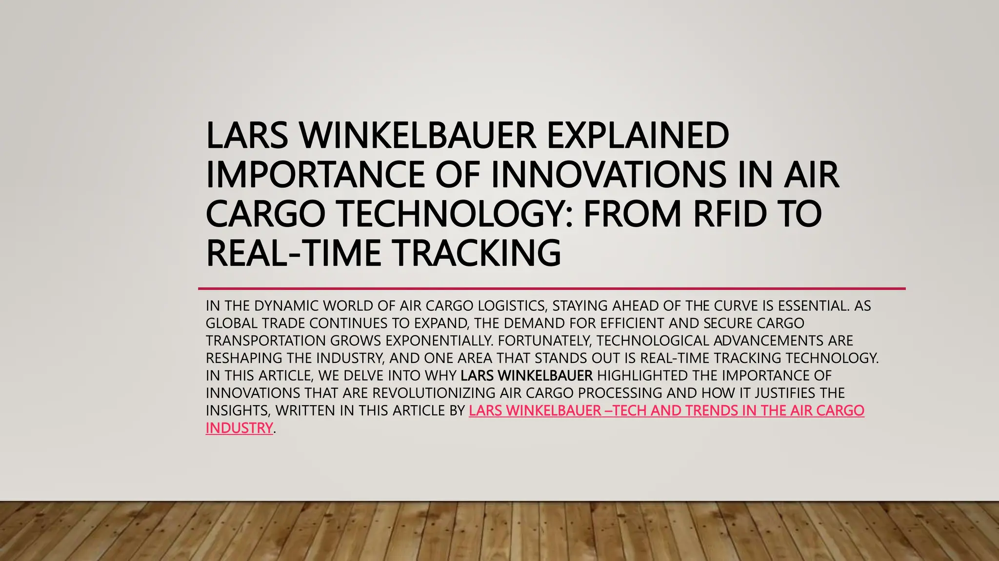 Lars Winkelbauer Explained Importance of Innovations in Air Cargo ...