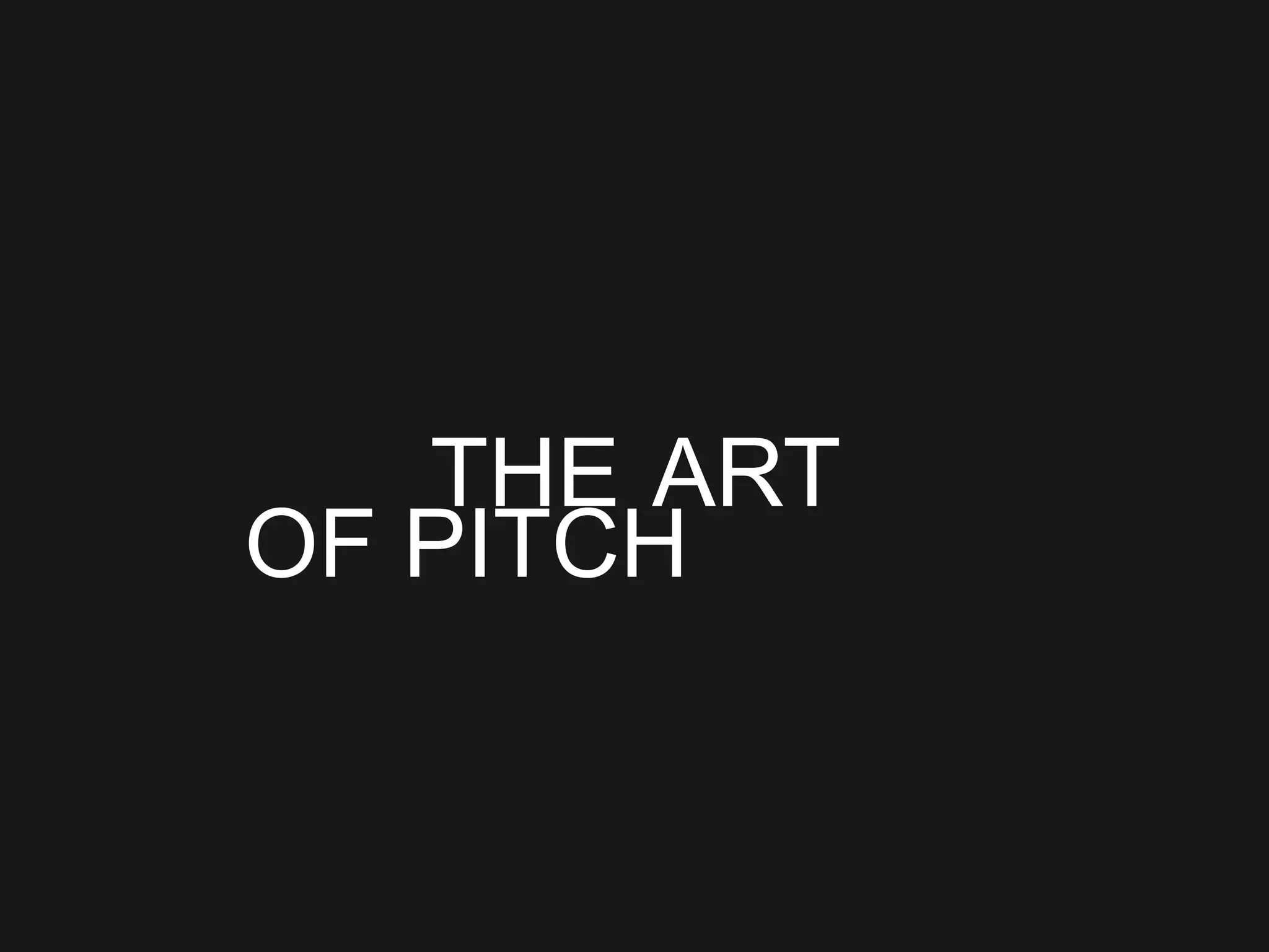 The art of Pitch | PPT
