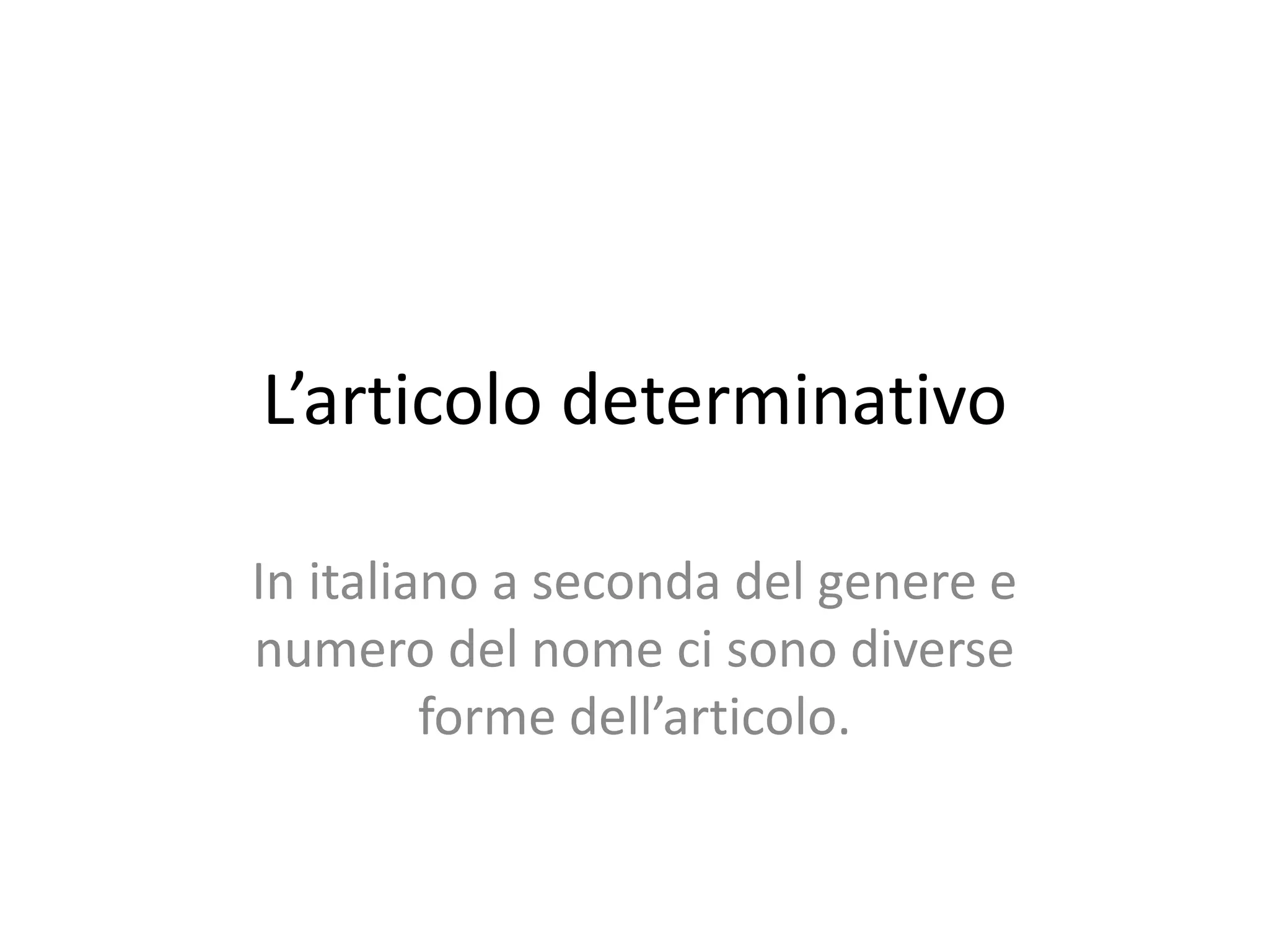 L’articolo determinativo | PPTX