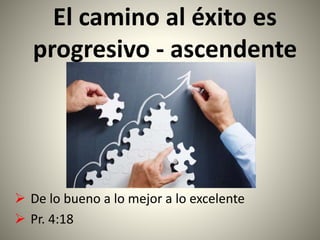 La ruta al exito | PPTX