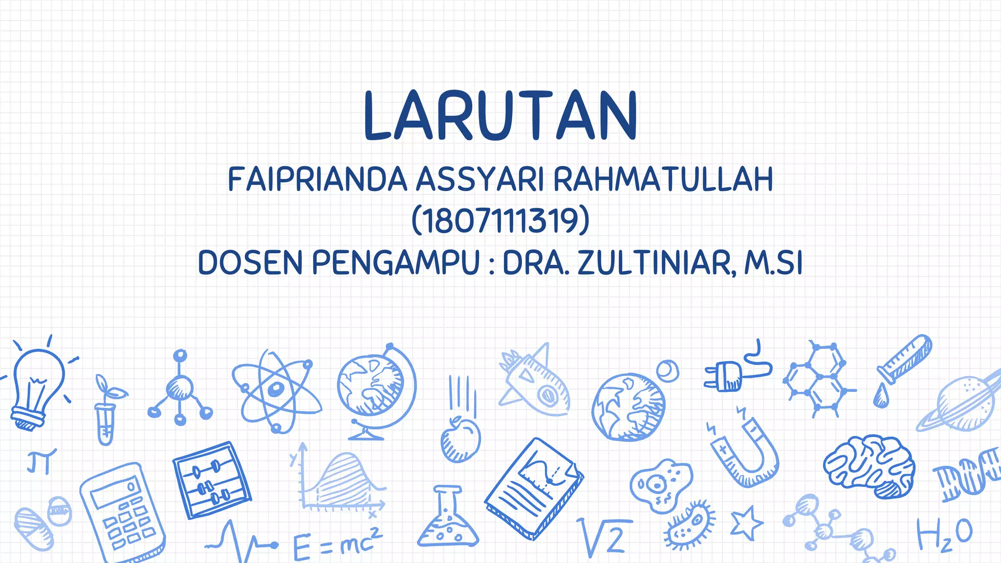 Larutan - Kimia Dasar | PPT