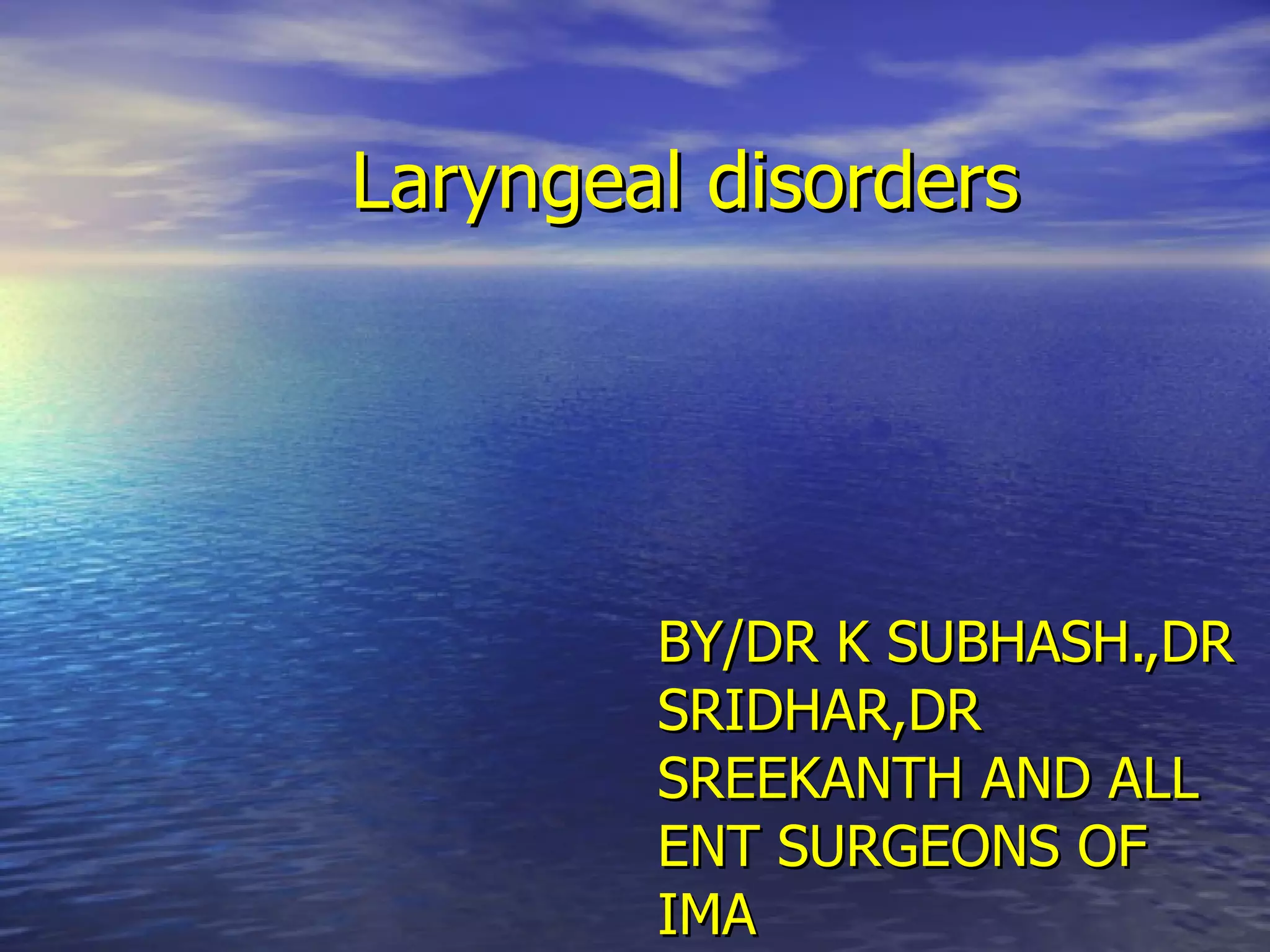 Laryngeal Disorders | PPT