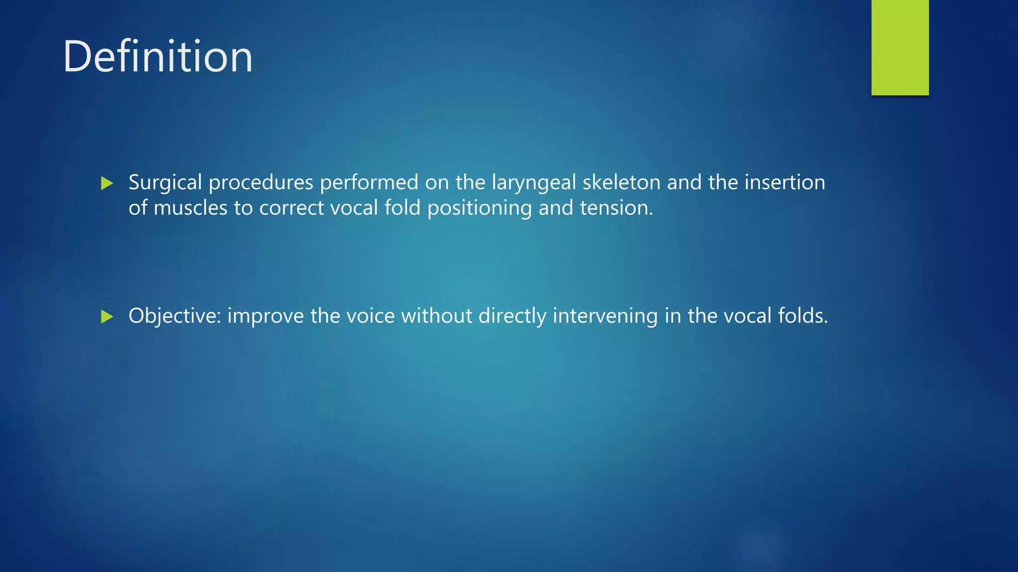 Laryngeal framework surgery | PPTX