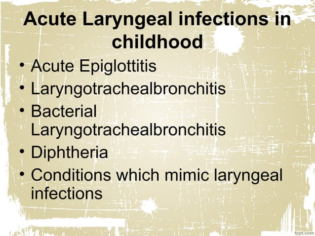 Laryngeal infections | PPT | Ear, Nose and Throat Conditions | Diseases ...